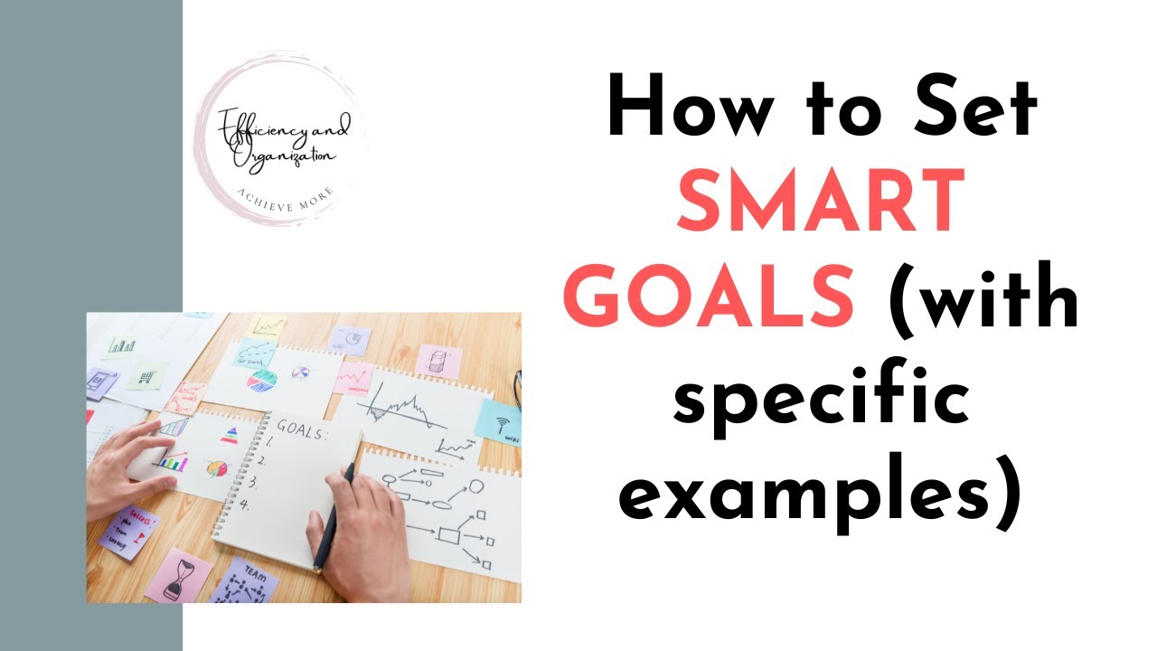 How to Set SMART GOALS (with specific examples)