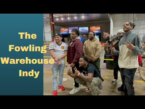 The Fowling Warehouse Indy | This Is How You Play