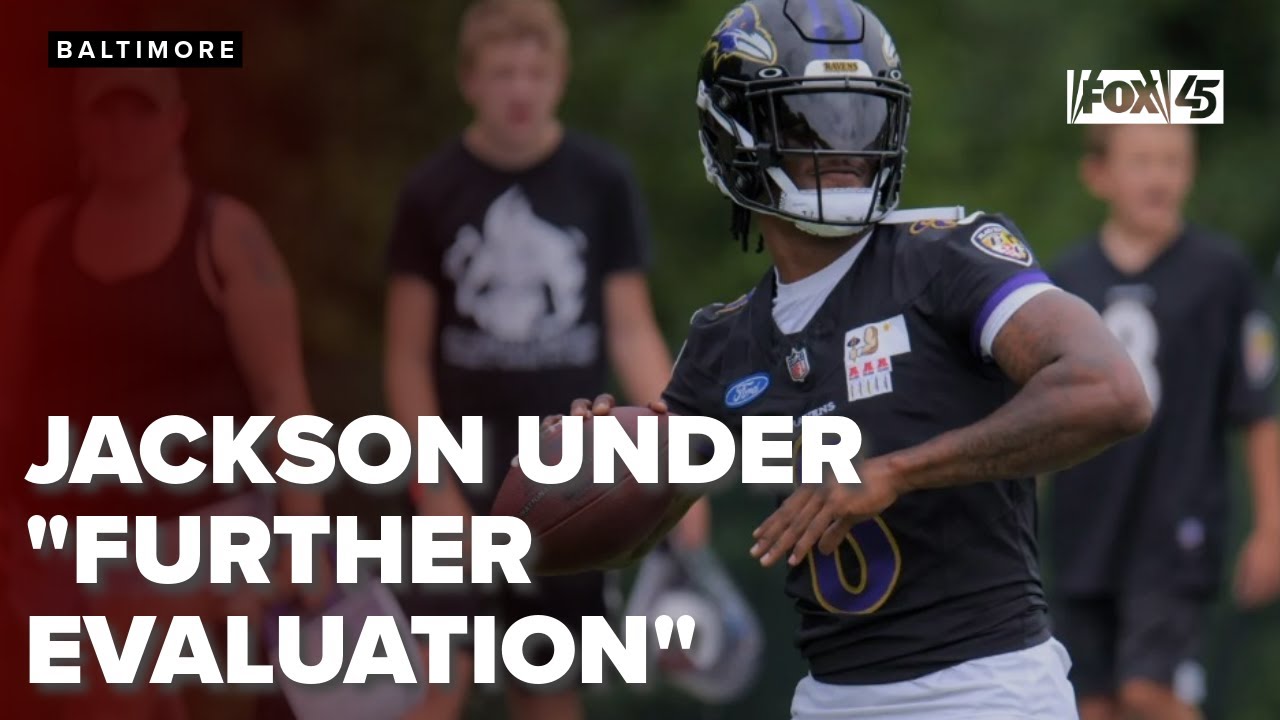 Ravens QB Lamar Jackson under ‘further evaluation’ from medical staff