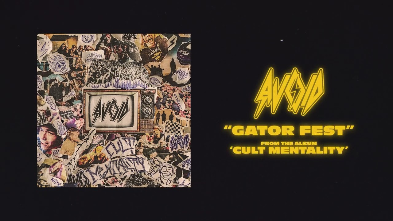 AVOID - Gator Fest (Official Audio Stream)