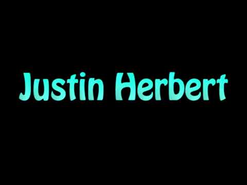 Learn How To Pronounce Justin Herbert