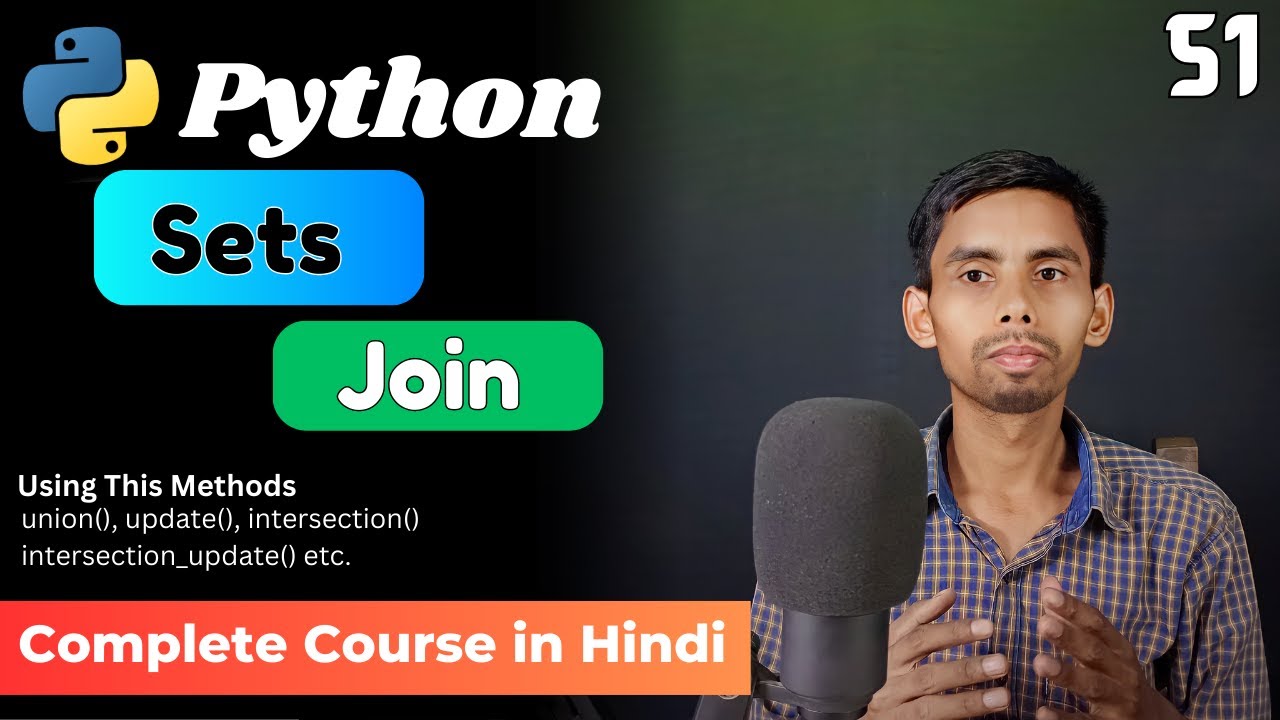 Python Sets Tutorial: Join Sets using union() | update() | intersection() | symmetric_difference()