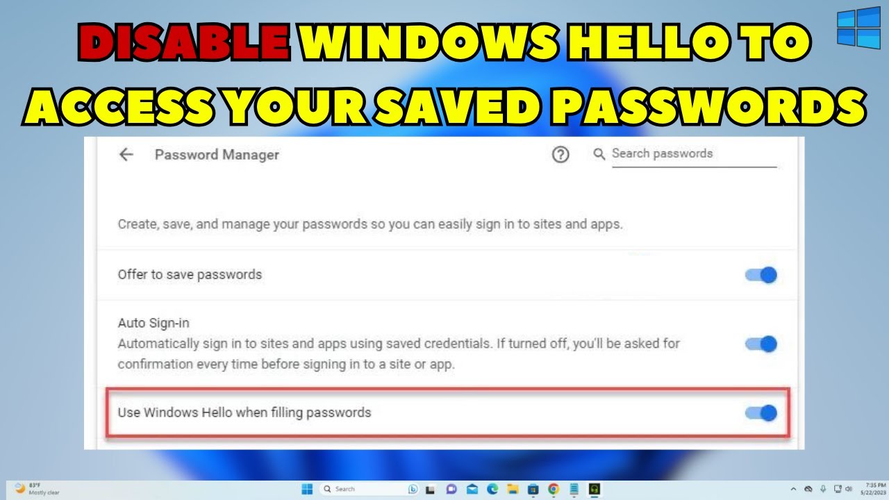 How to Disable Windows Hello to Access Saved passwords on Chrome