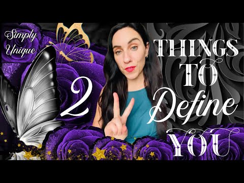 2 things that DEFINE YOU | Discover | Find Out | Curious | Intrigued | Understand | Appreciate |