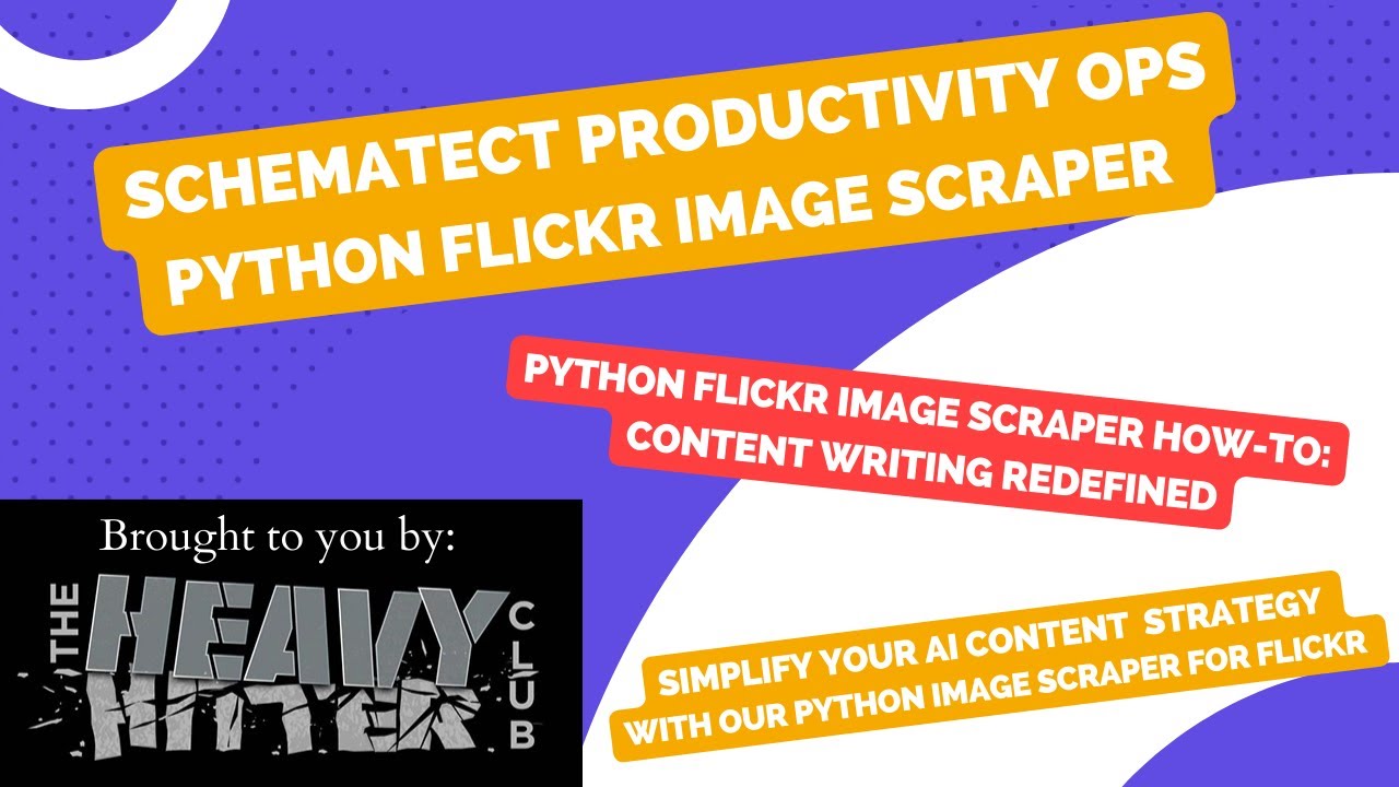 Schematect Productivity Ops - Python Flickr Image Scraper