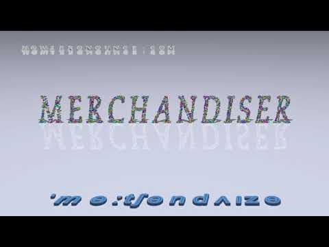 merchandiser - pronunciation