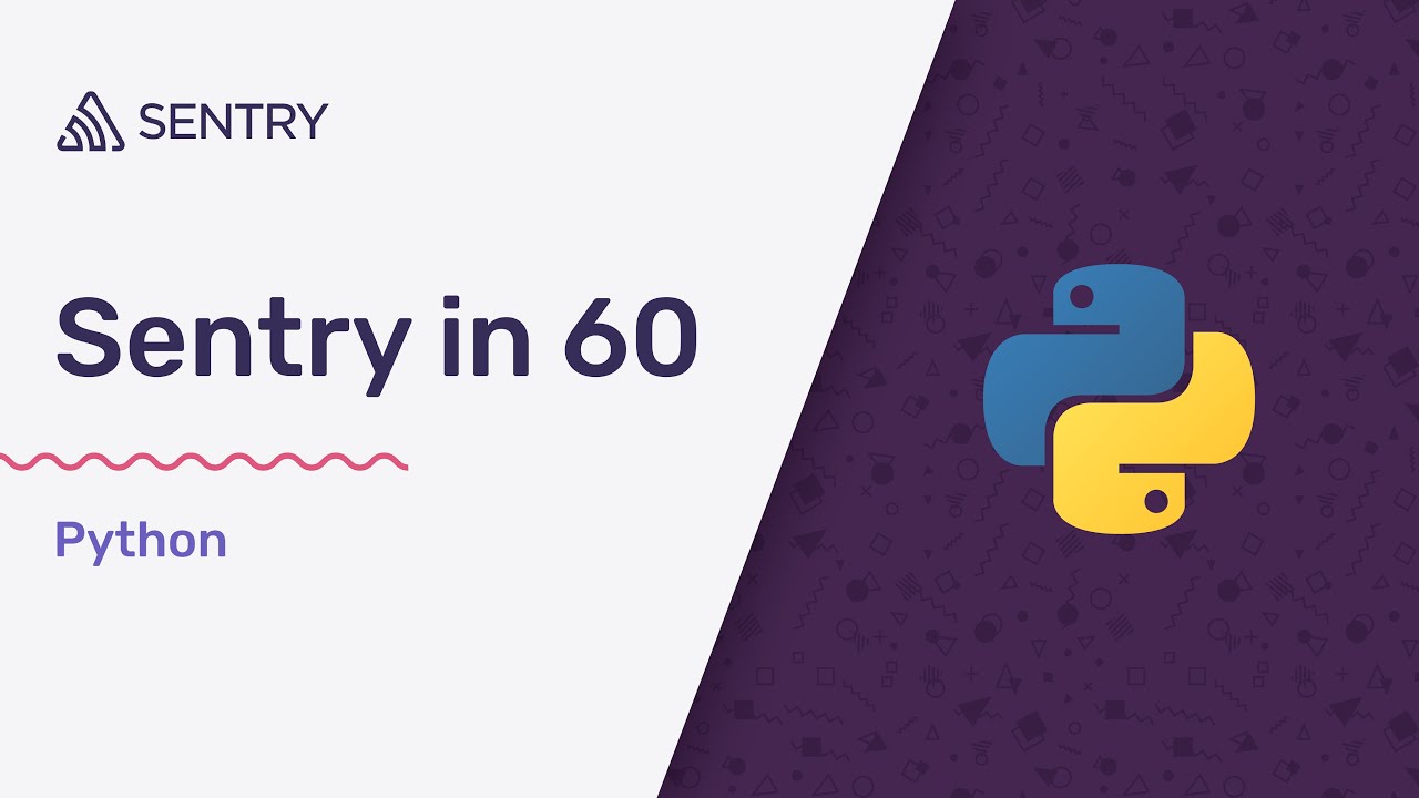 How to Install the Sentry Python SDK in 60 Seconds