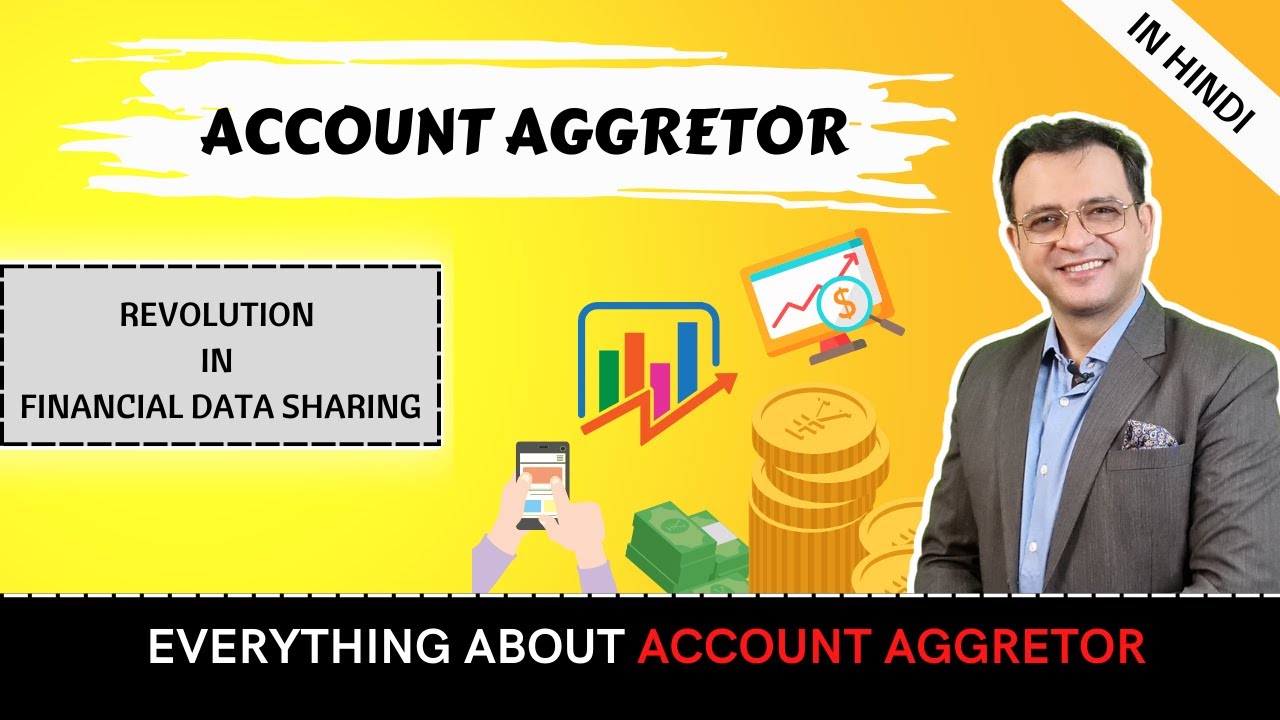 Account aggregator explained I New framework to share and access financial data I by Sandeep Vaidya
