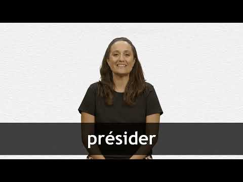 English Translation of “PRÉSIDER” | Collins French-English Dictionary