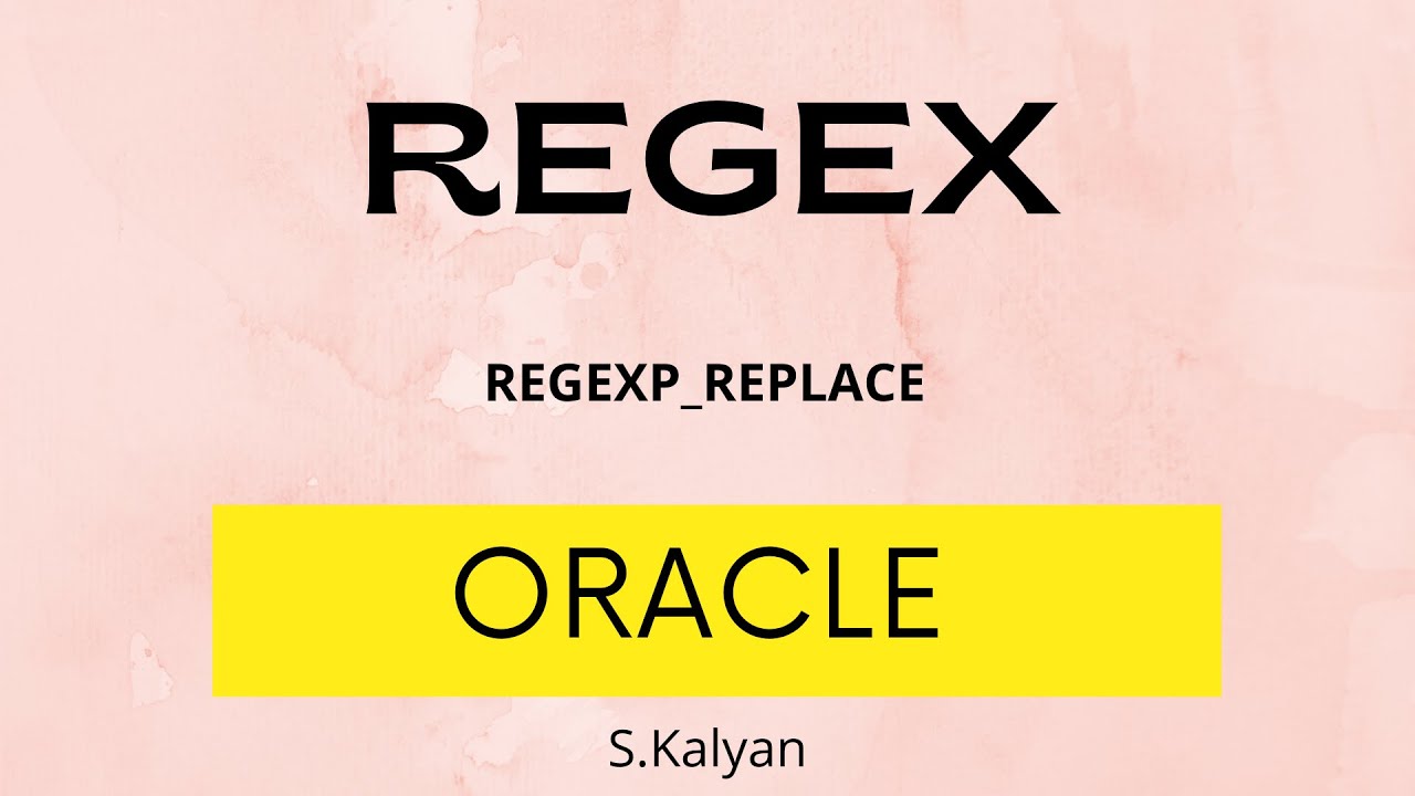 Oracle Real Time Scenarios, Oracle SQL, SQL, REGEXP_REPLACE
