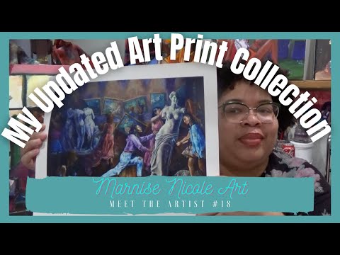2 New Art Prints and My Updated Art Collection | Meet the Artist # 18 | Marnise Nicole Art