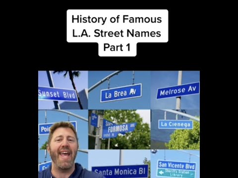 History of famous L.A. street names, part I