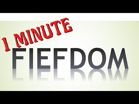 The Fiefdom, in 1 minute