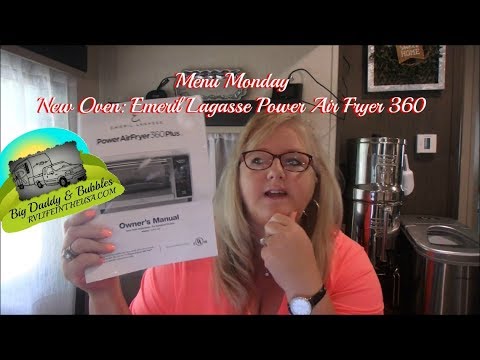 Menu Monday with an Emeril Lagasse Power Air Fryer 360 oven