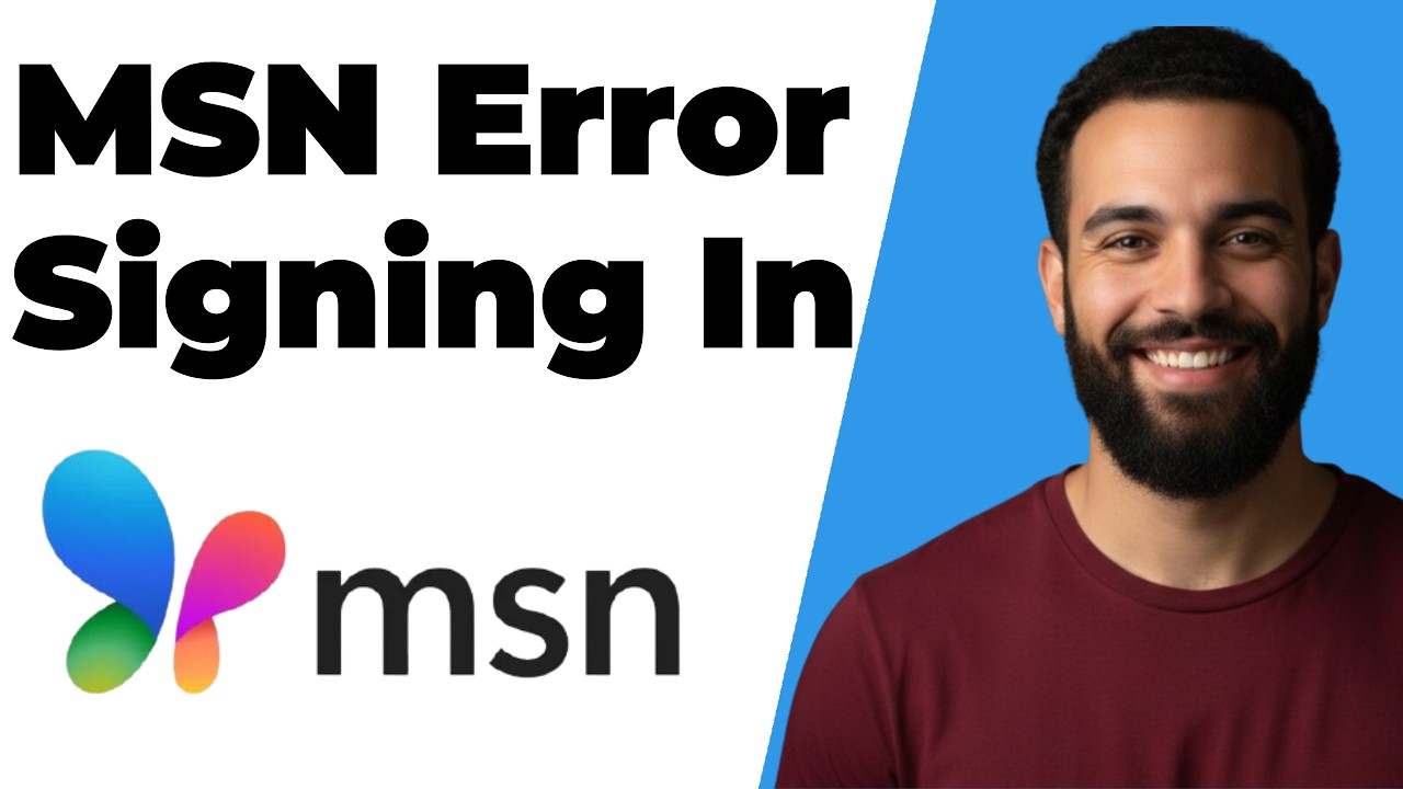 MSN Error Signing In (Quick Fix Guide)