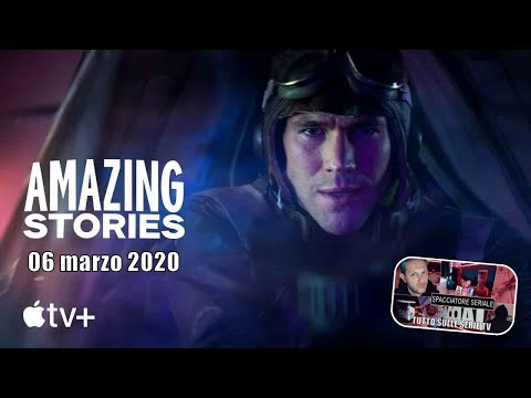 Trailer Amazing Stories dal 06 marzo 2020 su Apple TV +