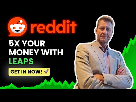 Reddit Is About to Rocket🚀—This 500% LEAPS Trade Could Be Massive