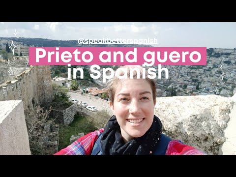 Mexican Slang: Prieto and Guero in Spanish
