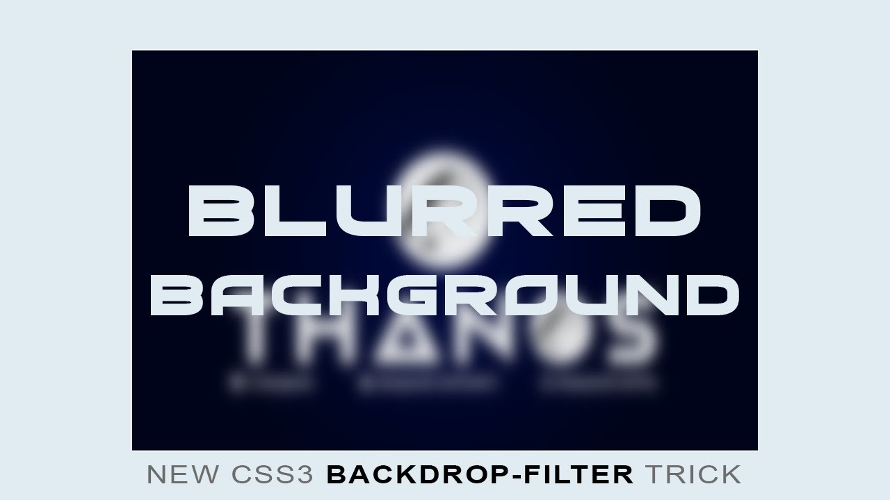 Backdrop Filter CSS Create Blurred Background Image In CSS background image blur without blur edges