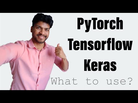 Deep Learning Frameworks | TensorFlow , PyTorch and Keras - what to use?