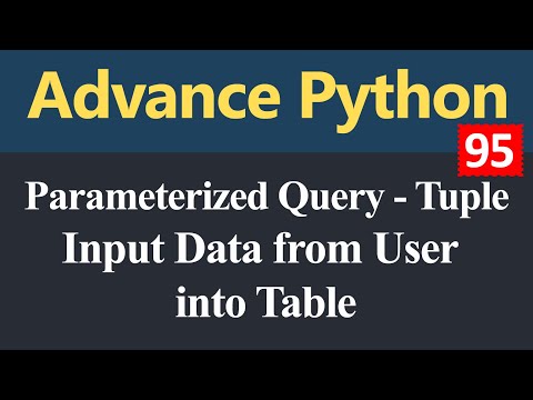 Learn Input from user into Table Parameterized Query Tuple in Python Hindi - Mind Luster
