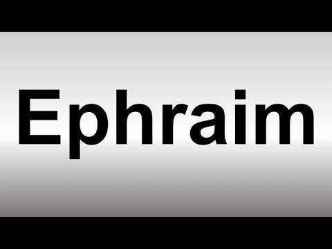 How to Pronounce Ephraim? (BIBLE)