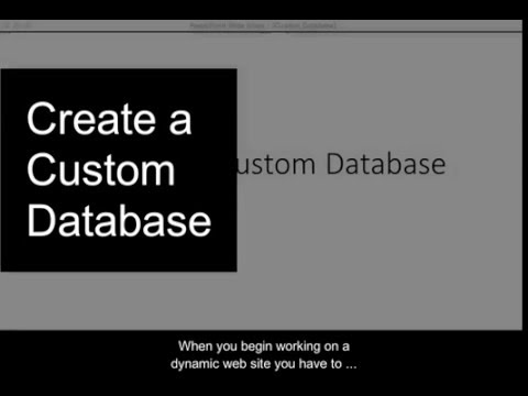 Creating a Custom Database