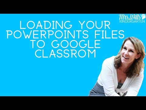 Adding PPT to Google Classroom