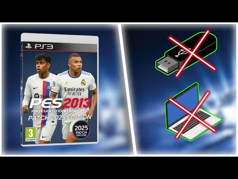 How to Install PES 2013 2025 Patch DIRECTLY on PS3 (No PC or USB Needed!) – Easy Tutorial