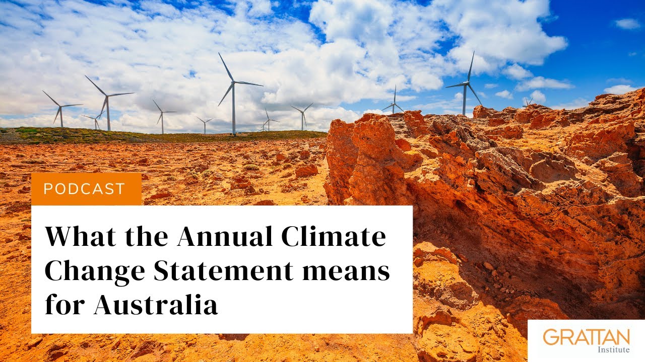 What the Annual Climate Change Statement means for Australia - Podcast