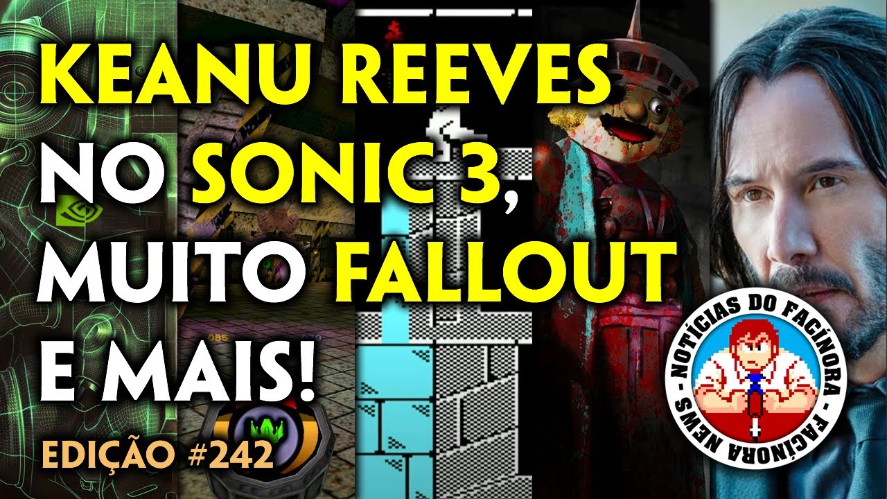 Mods e remakes de Fallout 2 e 4, Keanu Reeves dublando Shadow no Sonic ...
