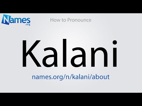 How to Pronounce Kalani