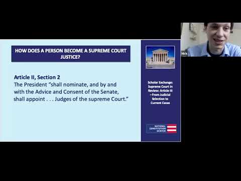 Supreme Court in Review: Article III, From Judicial Selection to Current Cases (High School/College)