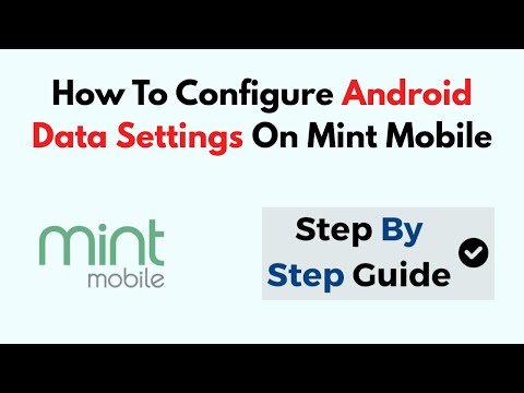 How To Configure Android Data Settings On Mint Mobile
