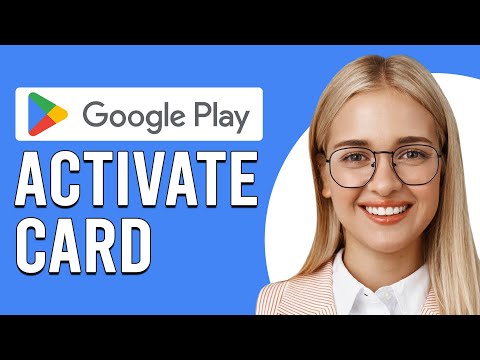 How To Activate Your Google Play Card (How To Redeem And Use Google Play Card)