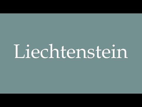 How to Pronounce ''Liechtenstein'' Correctly in French