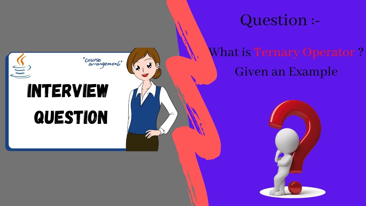 Ternary operator | Interview Question | Java