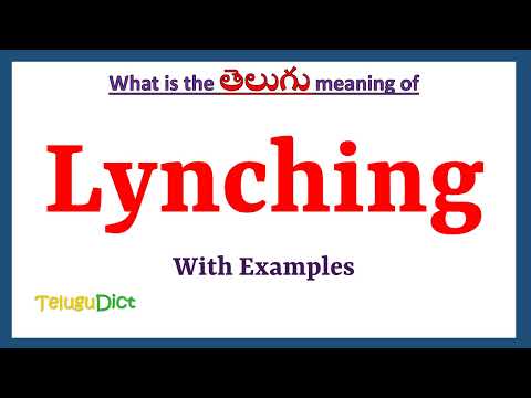 Lynching Meaning in Telugu | Lynching in Telugu | Lynching in Telugu Dictionary |