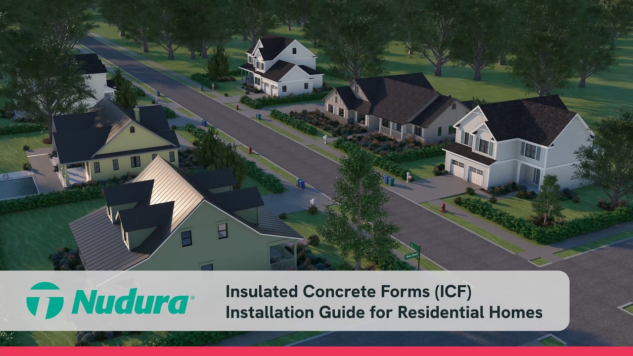 Nudura ICF Installation Guide | Insulated Concrete Forms & Core Technologies Explained