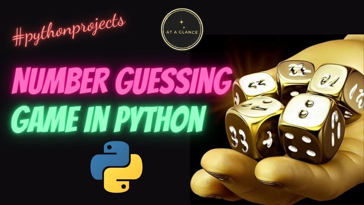 Number Guessing Game in Python! | Python Projects | At A Glance! | #numberguessinggame #python