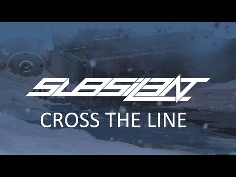 ►SubSIL3NT - Cross The Line
