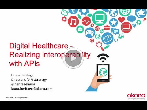 Digital Healthcare: Realizing Interoperability with APIs