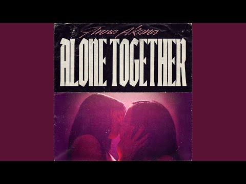 Alone Together