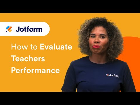 How to evaluate a teacher’s performance | The Jotform Blog