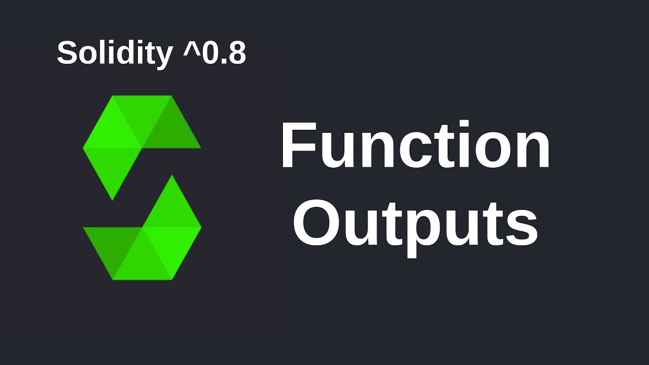 Function Outputs | Solidity 0.8