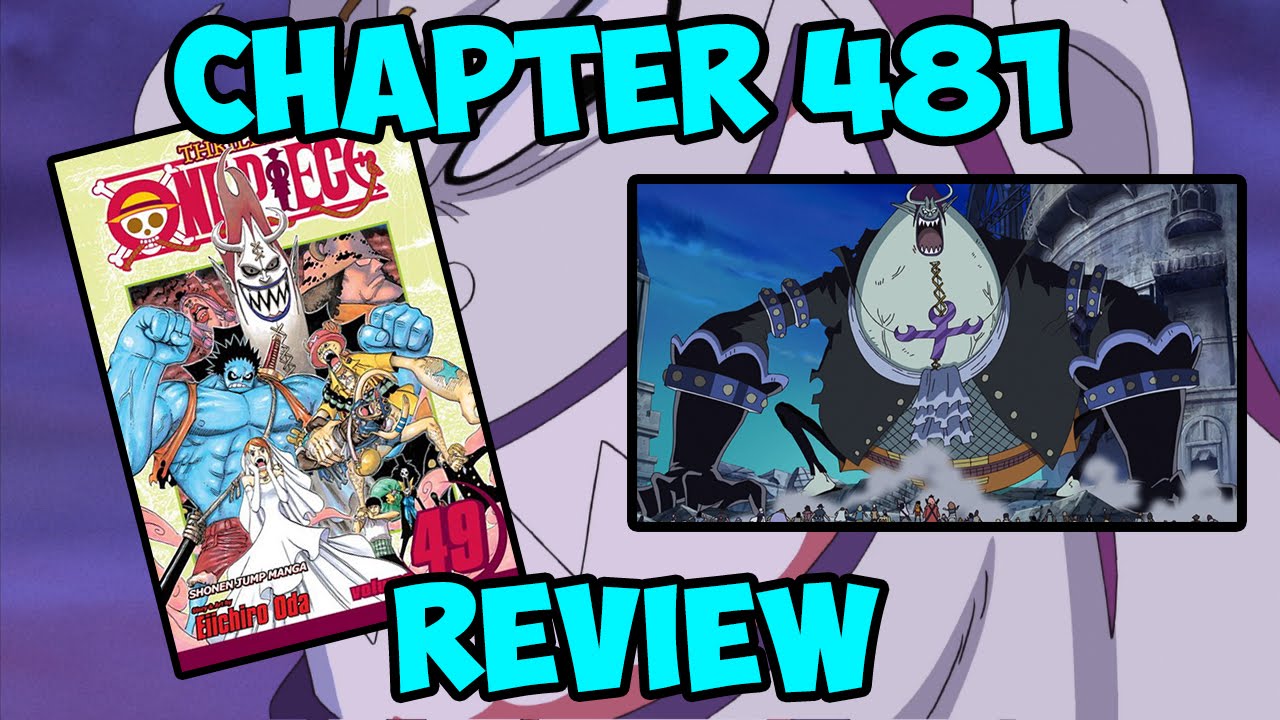 One Piece Chapter 481 Review - Shadows Asgard