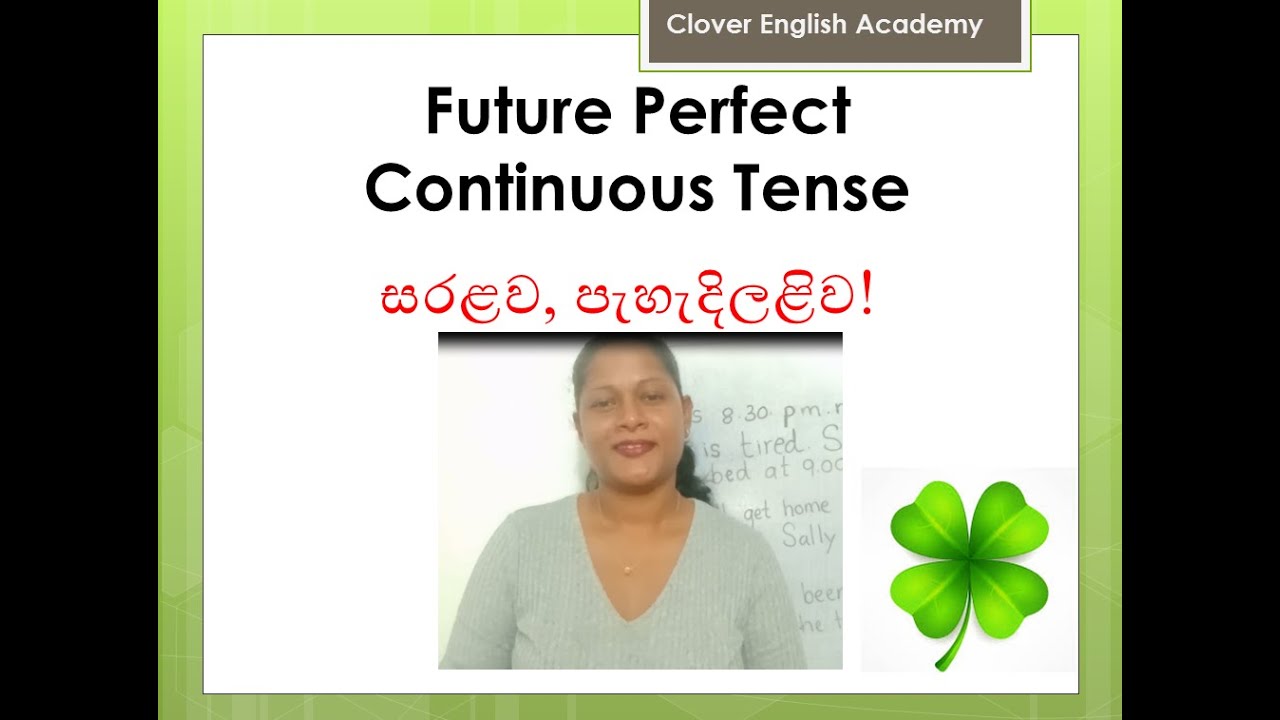 Future  Perfect Continuous Tense
