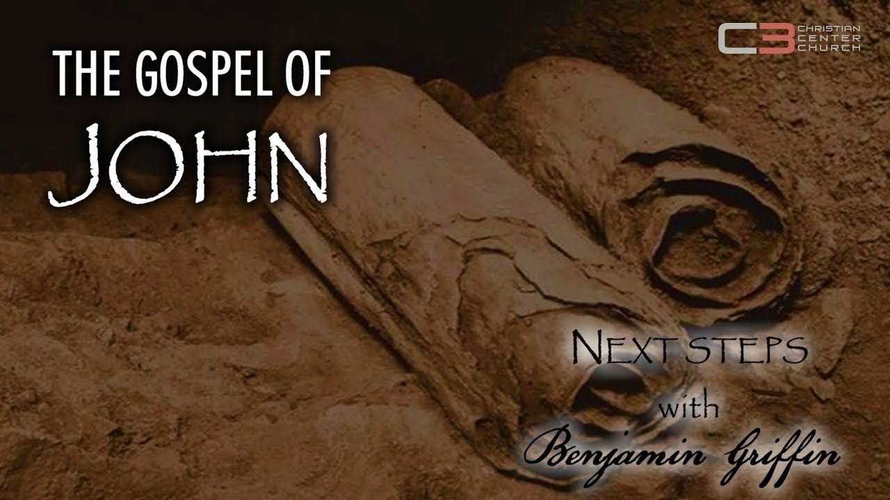 Next Steps: 10.29.2023 - The Gospel of John - Week 31