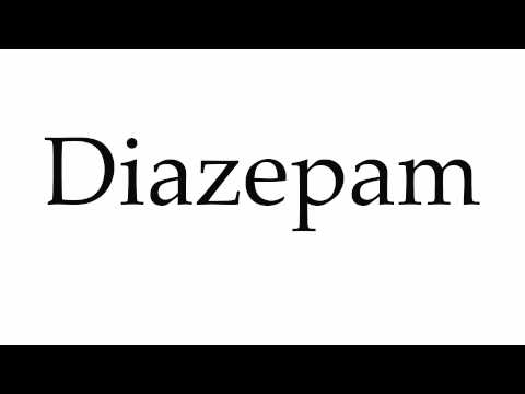How to Pronounce Diazepam