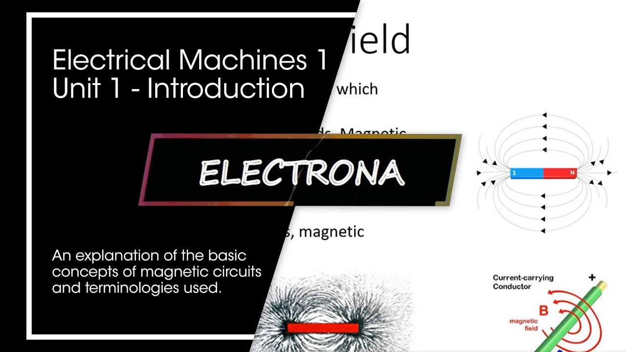 Electrical Machines 1 - Introduction